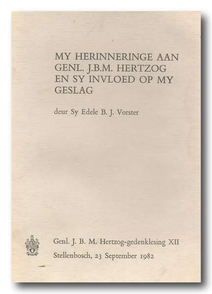 Afrikaans Non-Fiction - My herinneringe aan genl JBM Hertzog en sy invloed op my lewe geslag ...